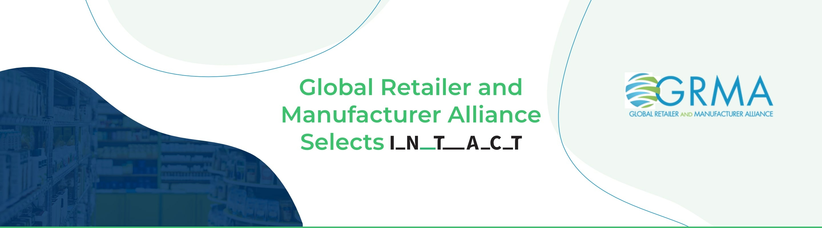 GRMA selects Intact to develop GRMAuditsphere