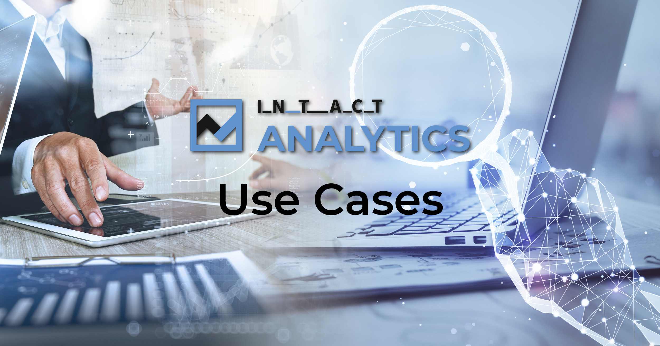 Intact Analytics Use Case: Standard Improvement | Intact