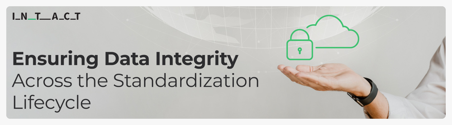 Secure Data Integrity Across Standardization | Intact