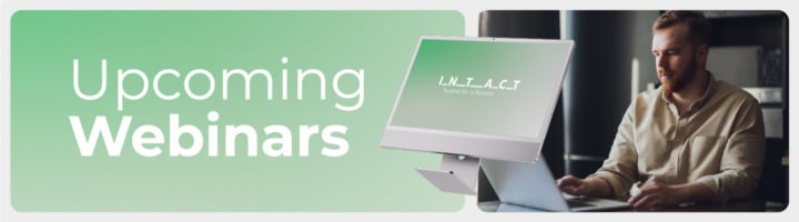 Upcoming Webinars | Intact