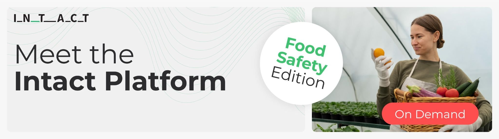 Meet the Intact Platform - Food Safety Edition | Intact