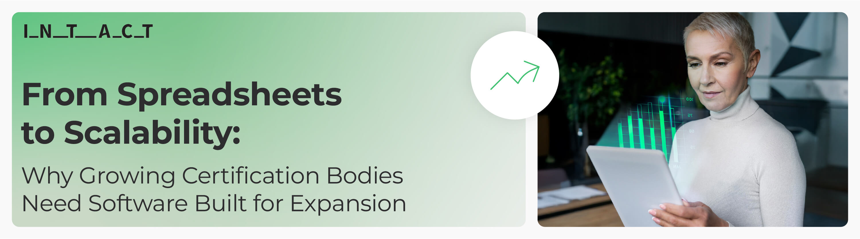 Grow Beyond Audit Spreadsheets with Smarter Systems | Intact